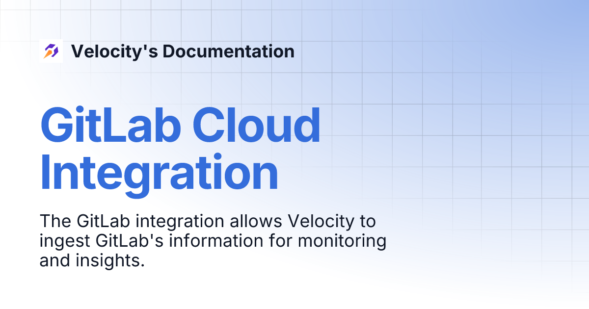 GitLab Cloud Integration | Velocity's Documentation