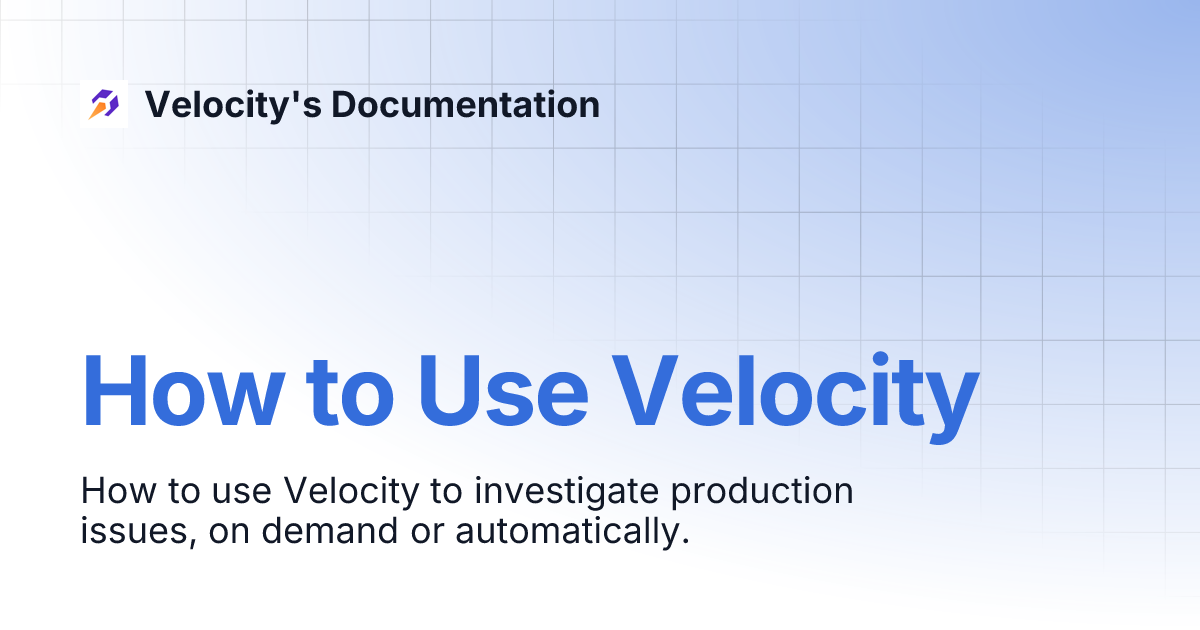 How to Use Velocity | Velocity's Documentation